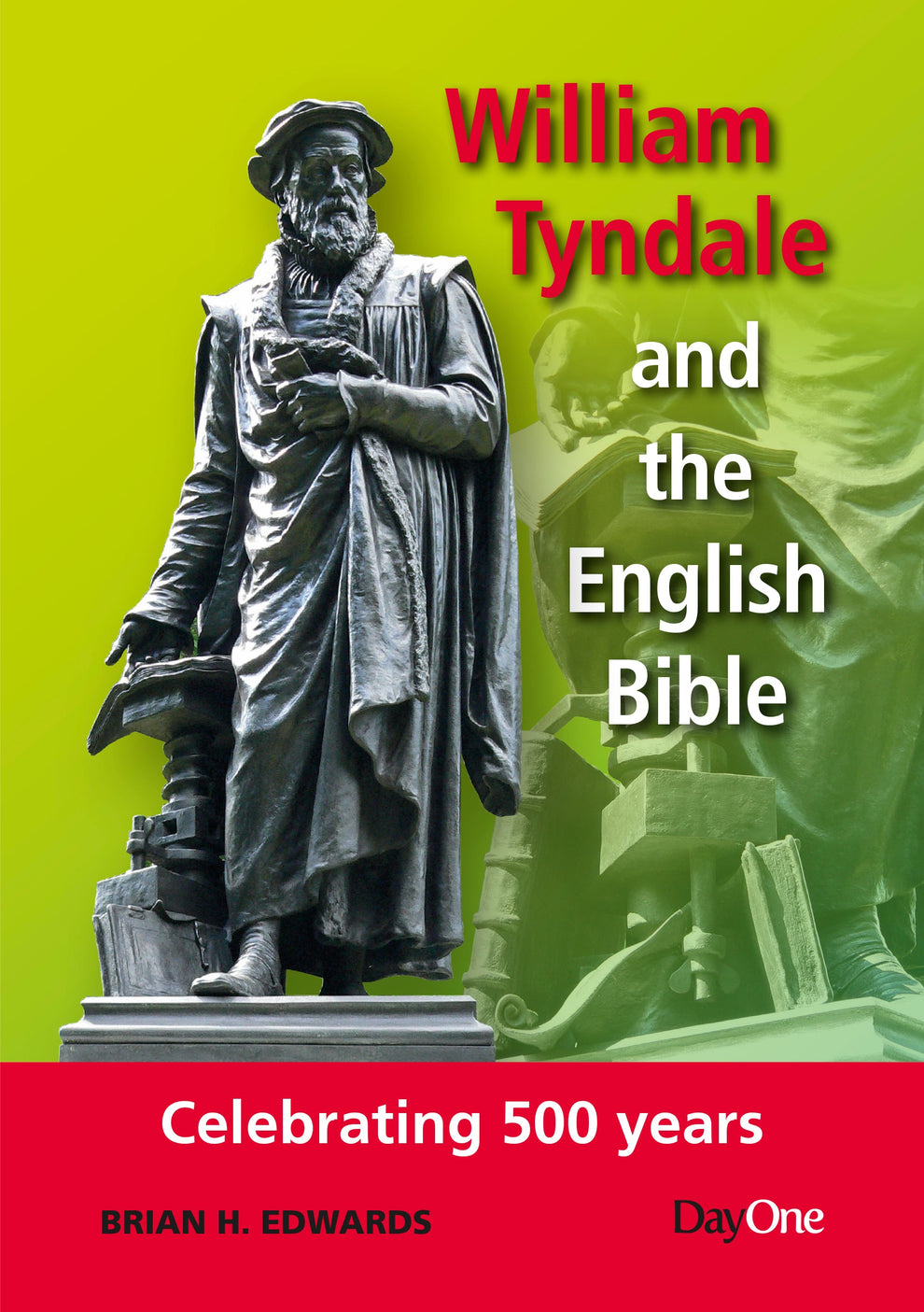 William Tyndale and the English Bible – Day One Trade