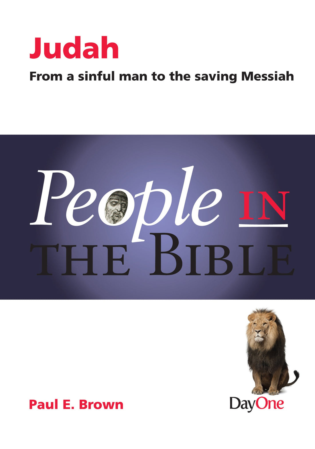 People in the Bible Judah: From a sinful man to the saving Messiah – Day One Trade
