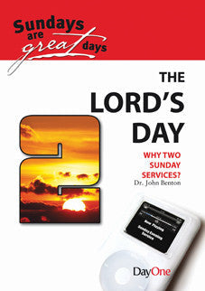 The Lord's Day Why Two Sunday Services – Day One Trade